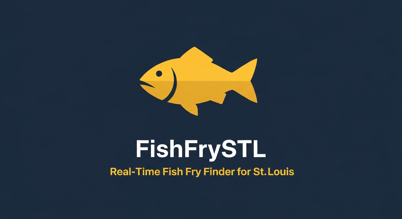 FishFrySTL — Real-Time Fish Fry Finder for St. Louis | 173 Locations